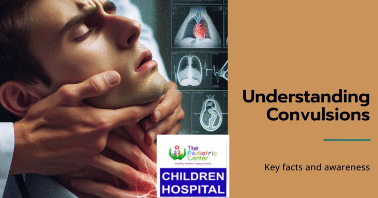 Convulsions: Your Quick Guide to Safety & Support – The Pediatric Center